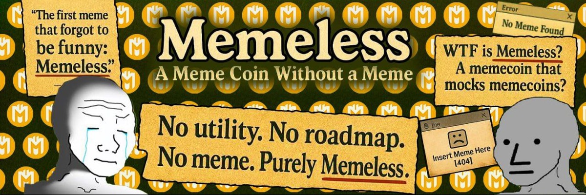 MEMELESS - A Meme Coin Without a Meme