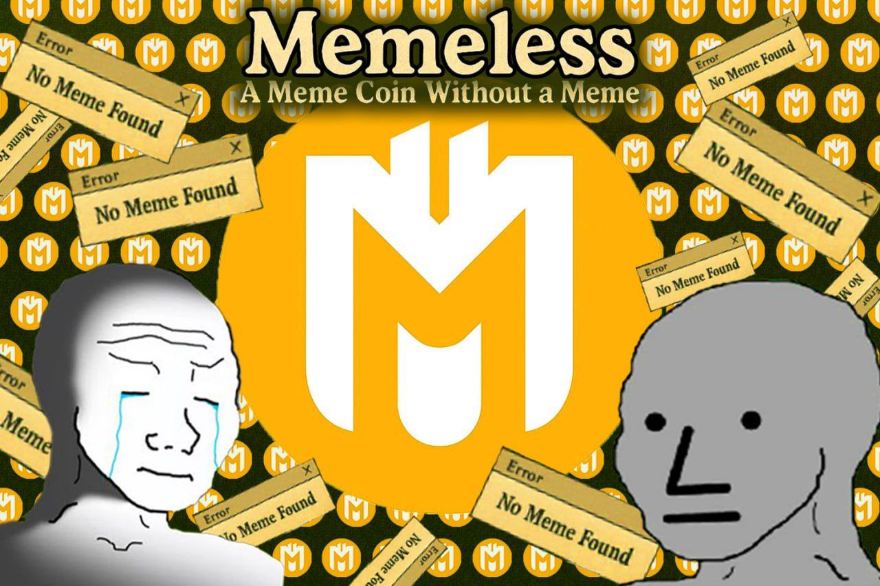 MEMELESS - A Meme Coin Without a Meme